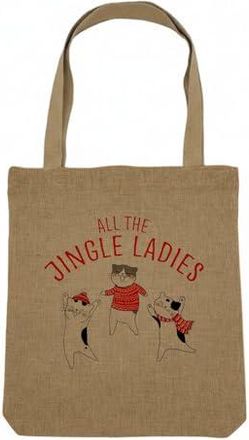 Fabulous Sac Shopping Tote Bag Aspect Lin - All The Jingle Ladies Noel Hiver Cadeau P&egrave;re Noel - Sac de Courses Toile Epaisse 360g Beige Naturel Cabas Port&eacute; Epa