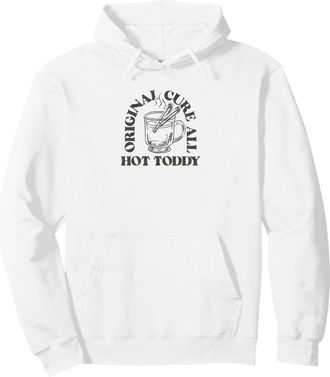 Trendy Apparel Hot Toddy Original Cure All Recipe How to Pullover Hoodie