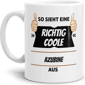 Tassendruck Berufe-Tasse so Sieht Eine Richtig Coole Azubine aus Weiss/Job/mit Spruch/Kollegen/Arbeit/Geschenk-Idee/Büro