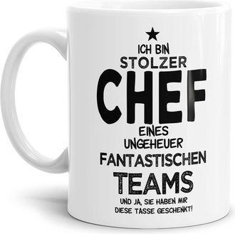 Tassendruck Tasse mit Spruch - Chef Tasse - Stolzer Chef, fantastisches Team - Geschenkidee für den besten Chef - Keramik, Weiß, 300 ml