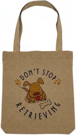 Fabulous Sac Shopping Tote Bag Aspect Lin - Dont stop Retrieving Dog Pets Bones - Sac de Courses Toile Epaisse 360g Beige Naturel Cabas Port&eacute; Epaule Solide Imp