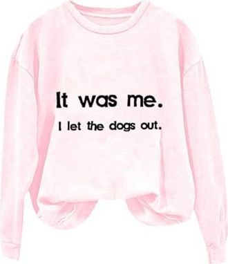 Generic Sweatshirt d&eacute;contract&eacute; pour femme fille 2024 nouveau femme solide col rond manches longues It Was Me I Let The Dogs Out Sweat &agrave; capuche imprim&eacute; lettre