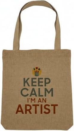 Fabulous Sac Shopping Tote Bag Aspect Lin - Keep Calm Im an Artist Parodie M&eacute;tier Job Artiste - Sac de Courses Toile Epaisse 360g Beige Naturel Cabas Port&eacute; Epa