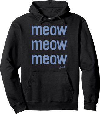 Pussy Deluxe Meow Meow Meow Pullover Hoodie