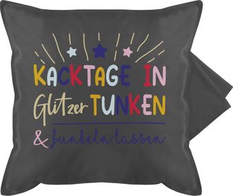 Shirtracer Kissenbezug - Statement - Kacktage in Glitzer tunken und funkeln Lassen | Geschenk f&uuml;r Kollegen | Geschenkidee Kolleginnen | Glitzer Spruch | Motivati