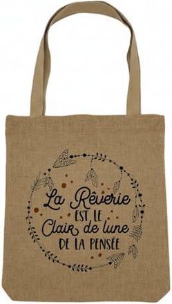 Fabulous Sac Shopping Tote Bag Aspect Lin - La R&ecirc;verie est le Clair de Lune de la Pens&eacute;e Citation - Sac Courses Toile Epaisse 360g Beige Naturel Cabas Port&eacute; Ep