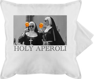 Shirtracer Kissenbezug - Karneval & Fasching - Kissen - Holy Aperol I Holy Aperoli I Holy Spritz Mädelsabend I Ladies Night - 50 x 50 cm - Weiß - karnevalskissen