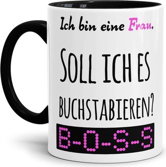 Tassendruck Spruch-Tasse so buchstabiert Man Frau Innen & Henkel Schwarz - Mug/Cup/Becher/Lustig/Witzig/Kollege/Arbeit/Paare/Partner/Geschenk-Idee/Fun/Beste Quali