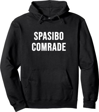 Thank You Spasibo Genosse Pullover Hoodie