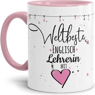Tassendruck Tasse mit Spruch - Weltbeste Lehrerin mit Herz - Geschenk für die Englisch-Lehrerin - Hochwertige Keramiktasse, Innen & Henkel Rosa, 300 ml