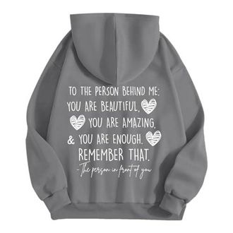 Generic Sweat à capuche pour femme « Dear Person Behind Remember That » 2026, gris foncé, XXL