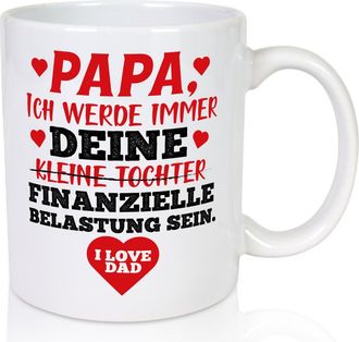 Generic Finanzielle Belastung - Tasse Weiss - Kaffeetasse/Geschenk/Familie