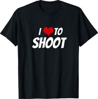 I Heart Ich Liebe es zu schie&szlig;en T-Shirt