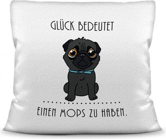 Tassendruck Mops-Kissen mit Spruch Gl&uuml;ck bedeutet einen Mops zu haben - Schwarz - Kissenbezug inkl. Kissenf&uuml;llung/Hund/Tier/Pug/Cup/Weiss - Polyester (flauschig)