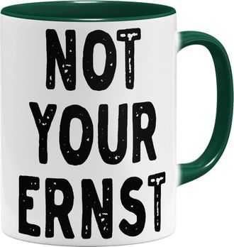 OM3 Not Your Ernst Kaffee-Tasse mit Spruch - Spruchtasse Fun Denglisch-Stil - Schelchtes Englisch - Keramik Becher - 325ml - Beidseitig Bedruckt - Gr&uuml;n