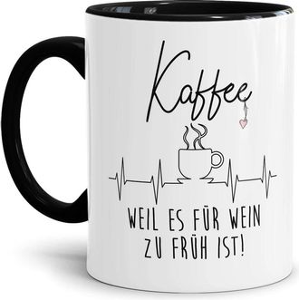 Tassendruck Tasse mit Spruch - Kaffee, Weil es für Wein zu früh ist! - Lustige Bürotasse - Geschenkidee für Freunde und Kollegen - Innen & Henkel Schwarz, 300 ml