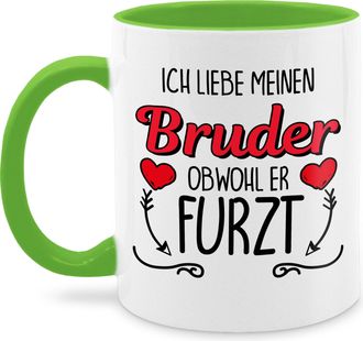 Shirtracer Tasse Tassen 325ml - Ich liebe meinen Bruder obwohl er furzt - 325 ml - Hellgrün - brüder geschenk für geschwister geschenke furz kaffeetasse liebster