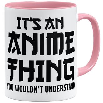OM3 Its an Anime Thing Tasse Japan Manga Comic - Keramik Becher - 11oz 325ml - Beidseitig Bedruckt - Rosa