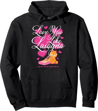 Garfield Love You Like Lasagna Hearts Valentines Cartoon Pullover Hoodie