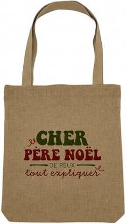 Fabulous Sac Shopping Tote Bag Aspect Lin - Cher P&egrave;re Noel Je Peux Tout Expliquer Noel Hiver Cadeau - Sac de Courses Toile Epaisse 360g Beige Naturel Cabas Por