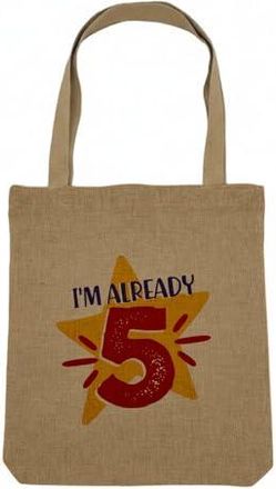 Fabulous Sac Shopping Tote Bag Aspect Lin - Im Already 5 Celebration Birthday Party Gift Star Theme - Sac de Courses Toile Epaisse 360g Beige Naturel Cabas Por
