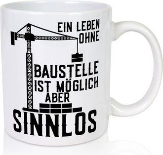 Generic Baustelle | Baumeister | Kollegen | Bauarbeiter | Kran - Tasse Weiss - Kaffeetasse/Geschenk/Familie
