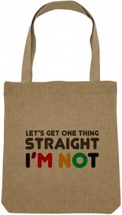 Fabulous Sac Shopping Tote Bag Aspect Lin - Lets Get things Straight, Im Not LGBTQ+ Gay Lesbien - Sac de Courses Toile Epaisse 360g Beige Naturel Cabas Port&eacute; E