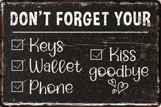 Generic Blechschild Vintage-Dekoration Deko Blechschild Retro Dekoschild Für Badezimmer Cafe Garage 20x30 cm Vergessen Sie Nicht Ihre Schlüssel. Kiss Phone Wa