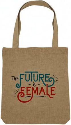 Fabulous Sac Shopping Tote Bag Aspect Lin - The Future is Female Fiert&eacute; F&eacute;minisme F&eacute;minit&eacute; - Sac de Courses Toile Epaisse 360g Beige Naturel Cabas Port&eacute; Epaule