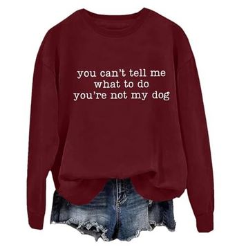 Generic Sweat humoristique pour homme et femme avec inscription &laquo; You Cant Tell Me What To Do Youre Not My Dog &raquo;, bordeaux, 3XL