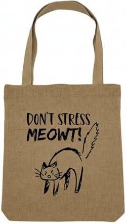 Fabulous Sac Shopping Tote Bag Aspect Lin - Dont Stress Meowt Chat Animaux de Compagnie - Sac de Courses Toile Epaisse 360g Beige Naturel Cabas Port&eacute; Epaule So