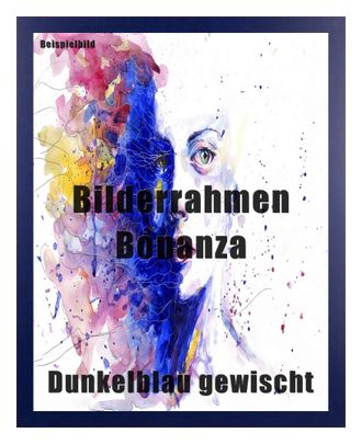 Homedecoration Bilderrahmen Bonanza Bildgröße 30 x 45 cm in Dunkel Blau gewischt mit Acrylglas klar 1 mm in 52 Farben
