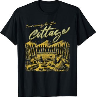 Generic Im Coming to The Cottage Vintage Camping Lake Cabin Nature T-Shirt