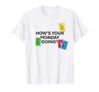 Uno Wie l&auml;uft Ihr Montag? 15.2 cm - 17.8 cm T-Shirt