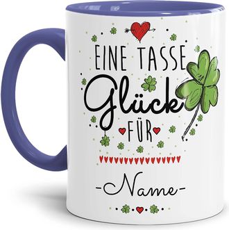 Tassendruck Tasse mit Spruch - eine Tasse Glück für - mit Wunschname von Wunschname - Geschenkidee für Freunde zum selbst Gestalten - Innen & Henkel Cambridge Bla