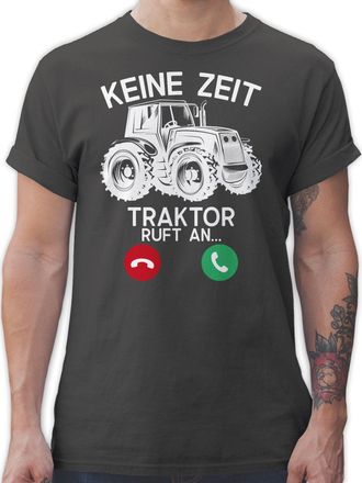 Shirtracer T-Shirt Herren - Fahrzeuge - Keine Zeit - Traktor Ruft an - wei&szlig; - L - Dunkelgrau - Geschenke f&uuml;r traktorfans m&auml;nnertagsgeschenke Bauern Coole-Fun-t-S