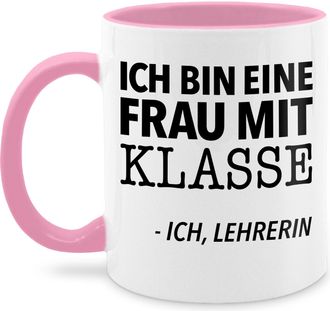 Shirtracer Tasse Tassen 325ml - Ich bin eine Frau mit Klasse - Ich, Lehrerin - 325 ml - Rosa - geschenke für lehrerinnen lehrergeschenke klassenlehrerin lehrer s