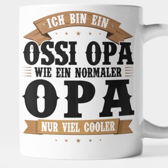 Generic Ossi Tasse DDR Geschenk Ostdeutscher Sachsen Ostdeutschland - ich bin Ossi Opa wie ein normaler Opa nur viel cooler Kaffeebecher