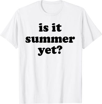 BDAZ is It Summer Yet? Schwarzer Schriftzug Lustiger Winter T-Shirt