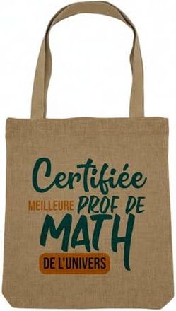 Fabulous Sac Shopping Tote Bag Aspect Lin - Certifi&eacute;e meilleure prof de Math de lunivers Professeur College Lycee Mathematiques - Sac Courses Toile Epaisse 360