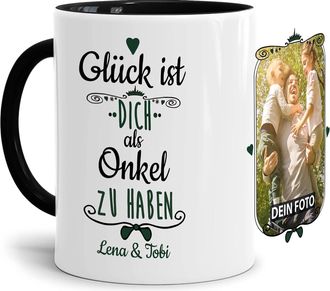 Tassendruck Tasse mit Spruch - Glück ist, Dich als Onkel zu haben - Personalisierbare Keramiktasse mit Namen und Foto - Geschenkidee für den Onkel - Innen & Henke