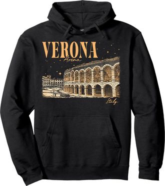 Trendy Apparel Verona Arena Italy Arena Di Verona Piazza Bra Pullover Hoodie