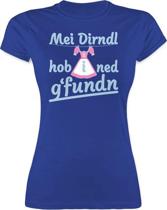 Shirtracer Shirt Damen - Kompatibel mit Oktoberfest - MEI Dirndl hob i ned gfundn - blau - L - Royalblau - trachtenshirt Trachten t Shirts bayrische Mein t-Shirt