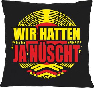 Spass Kostet Kissen mit Spruch und Füllung Dekokissen WIR Hatten JA NÜSCHT