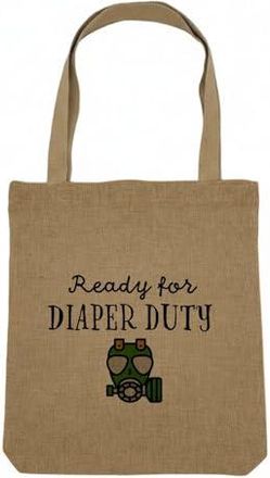 Fabulous Sac Shopping Tote Bag Aspect Lin - Ready for Diaper Duty Baby Daddy Humor - Sac de Courses Toile Epaisse 360g Beige Naturel Cabas Port&eacute; Epaule Solide 