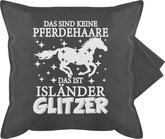 Shirtracer Kissenbezug - Pferde - Kissen - Das sind keine Pferdehaare das ist Isl&auml;nder Glitzer I - 50 x 50 cm - Grau - islandpferde kissenbez&uuml;ge pferd pferdelieb