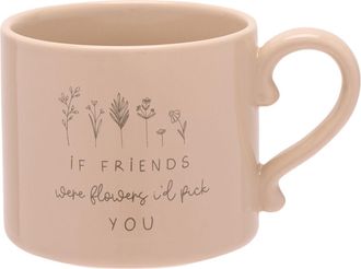Widdop and Co Widdop Tasse aus Steingut, Motiv Moments If Friends Were Flowers Id Pick You, Keramiktasse aus Steingut, Kaffeetasse, Tee, Heißgetränke, ca. 350 ml, G