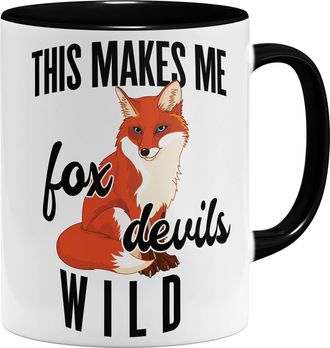 OM3 This makes me fox devils wild - Denglisch Tasse mit Spruch - Keramik Becher - 11oz 325ml - Beidseitig Bedruckt - Schwarz