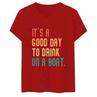 Generic T-shirt &agrave; manches courtes pour femme avec inscription &laquo; Its A Good Day to Drink On A Boat &raquo; - Coupe ample - Style d&eacute;contract&eacute; - Tendance - Pour l&eacute;t&eacute; -