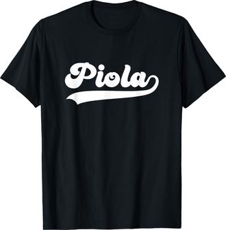 Piola Lustiger spanischer Ausdruck, um zu Sagen, DASS es cool oder okay ist T-Shirt